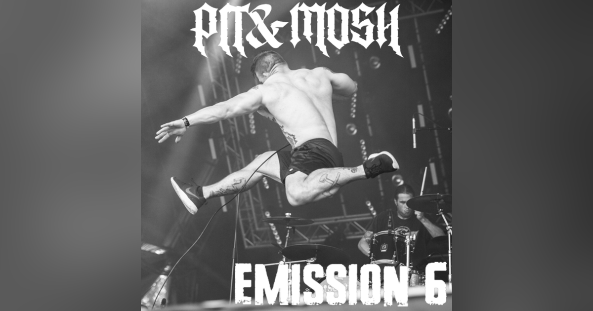 Pit & Mosh - Mars 2025 • Podcast • Pit & Mosh • Radio Metal Podcasts