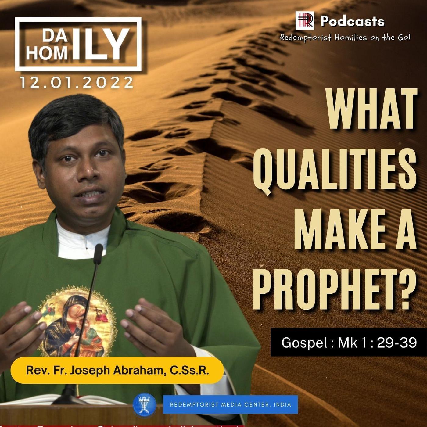 WHAT QUALITIES MAKE A PROPHET? • Podcast • Holy Redeemer Podcasts