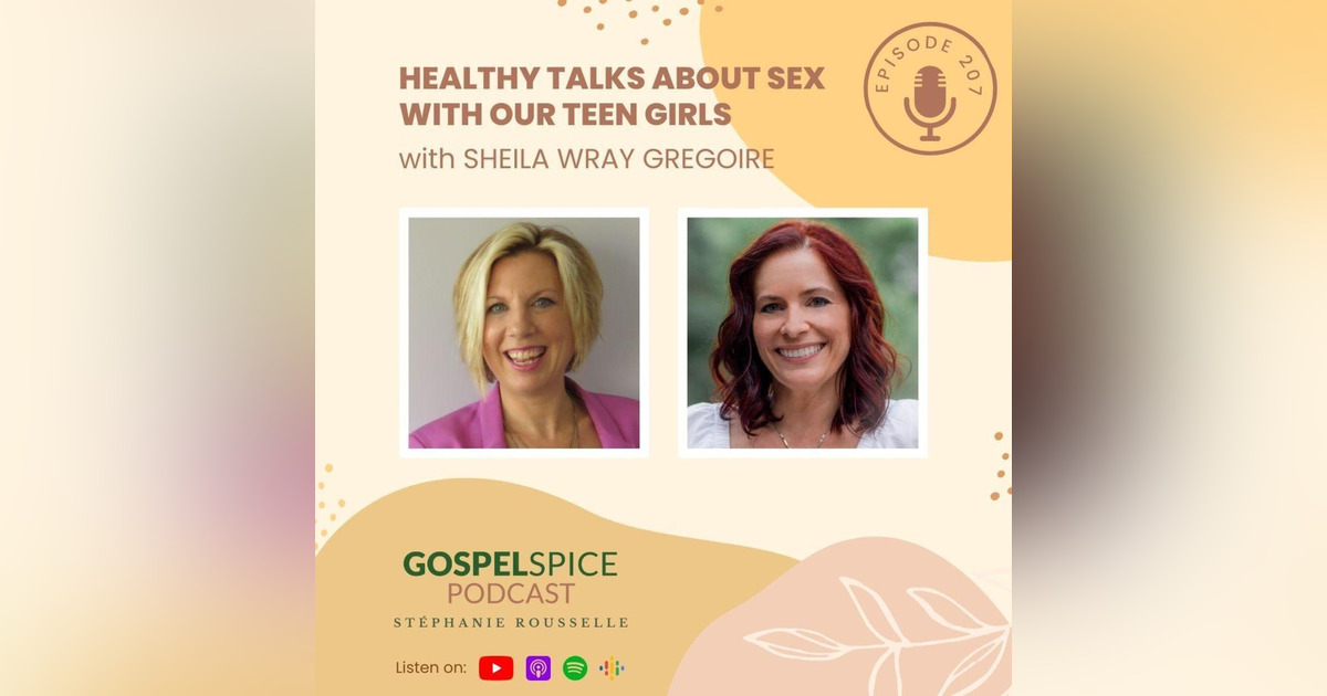 Healthy talks about sex with our teen girls | with Sheila Wray Gregoire ...