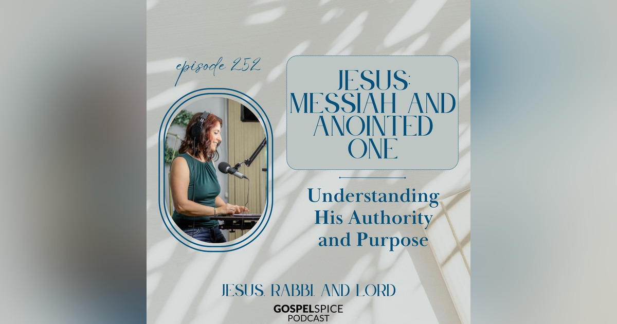 Jesus: Messiah and anointed One | Understanding His authority and ...