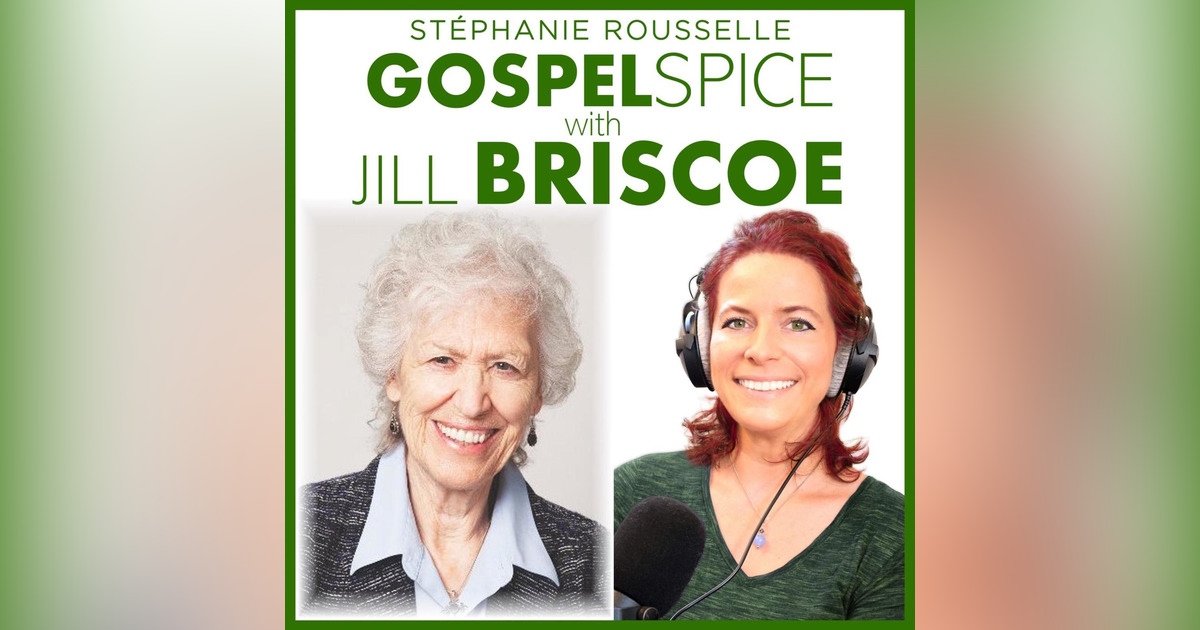 Overcoming worry with faith | Jill Briscoe’s life lessons • Podcast ...