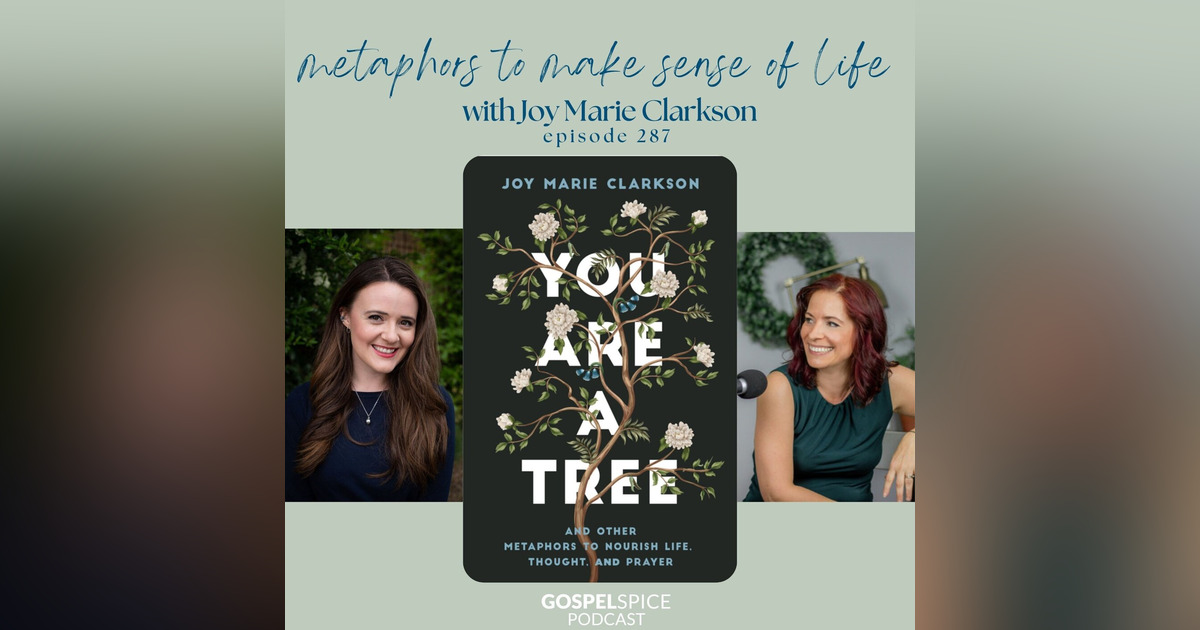 You are a tree: metaphors to make sense of life | with Joy Clarkson ...