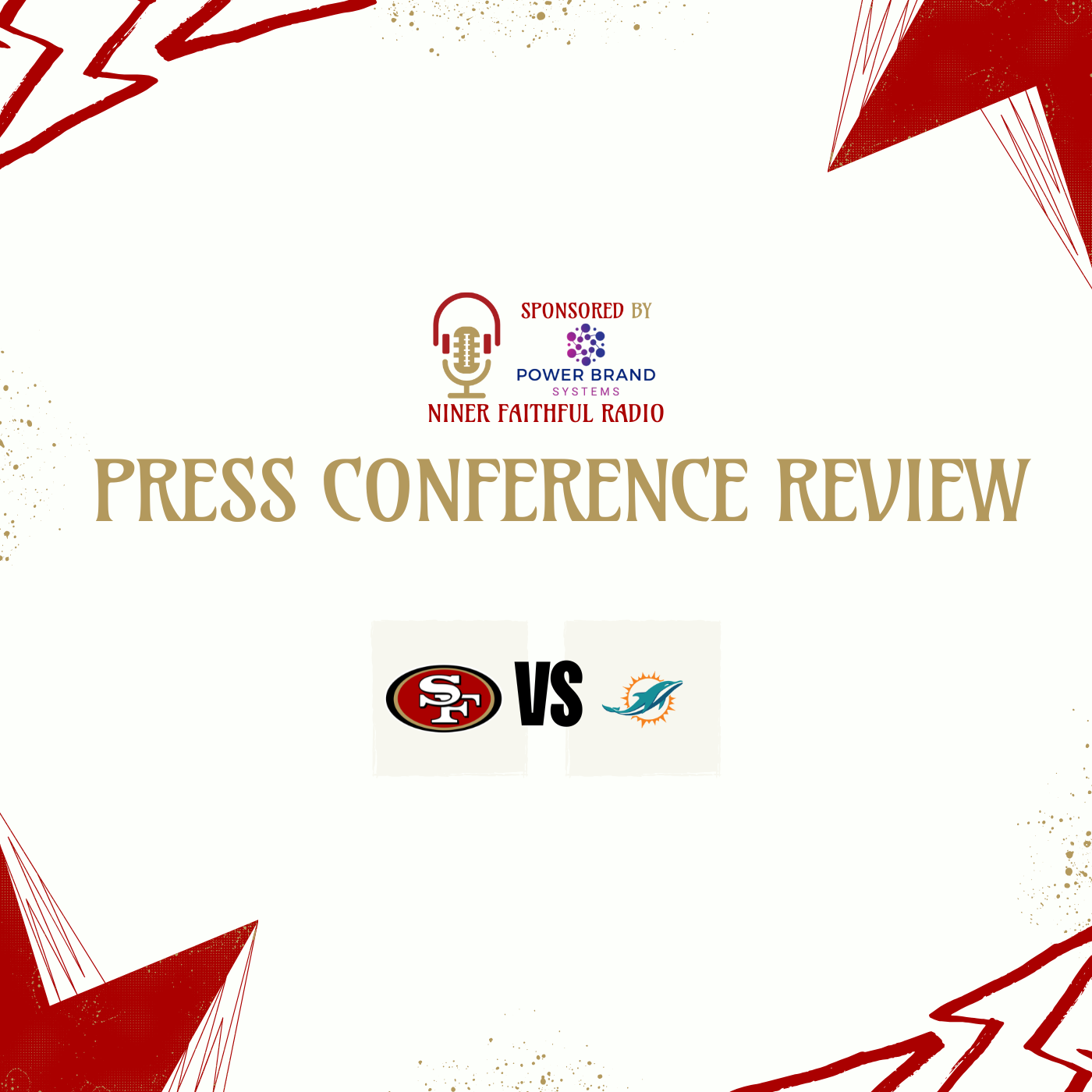 Press Conference Review Niners Vs Dolphins Podcast Niner Faithful Radio
