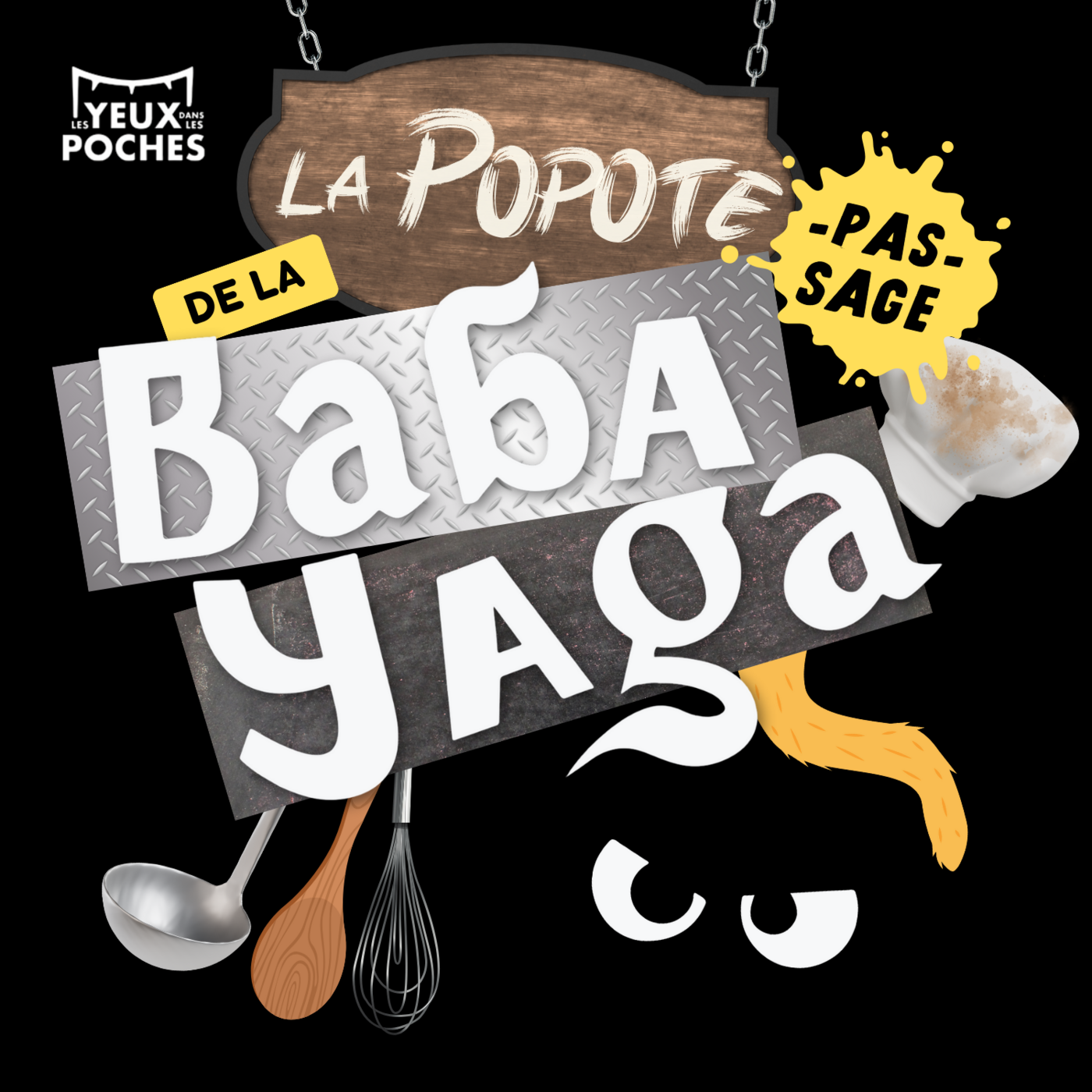 La popote pas-sage de la Baba Yaga - Trouver la saveur la plus ...