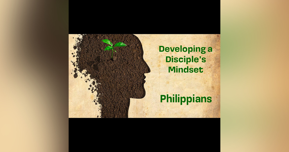 Guard Your Mind • Podcast • Philippians - Developing a Disciple's ...