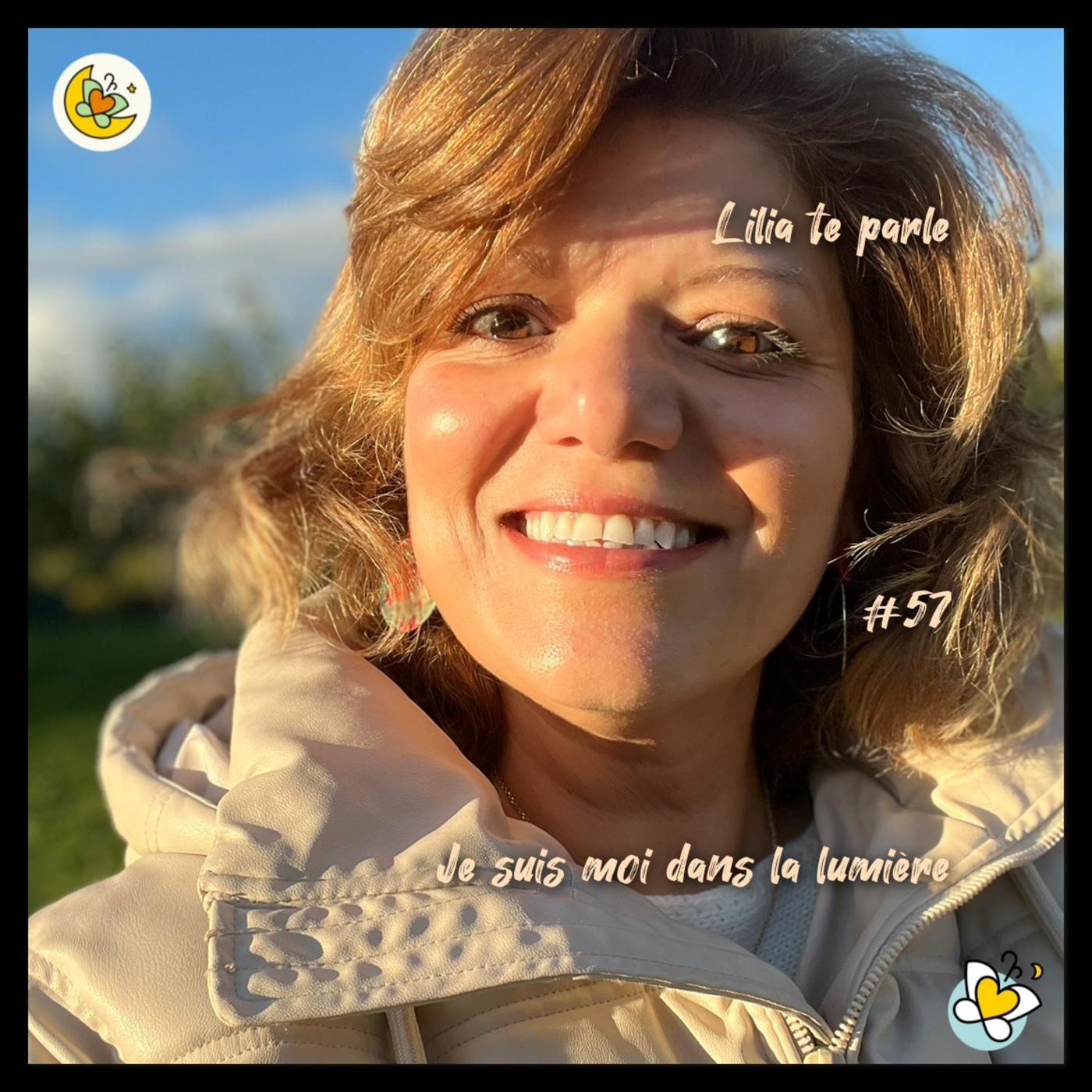 #57 Je t'invite à connecter à ton identité, je suis moi dans la lumière ...