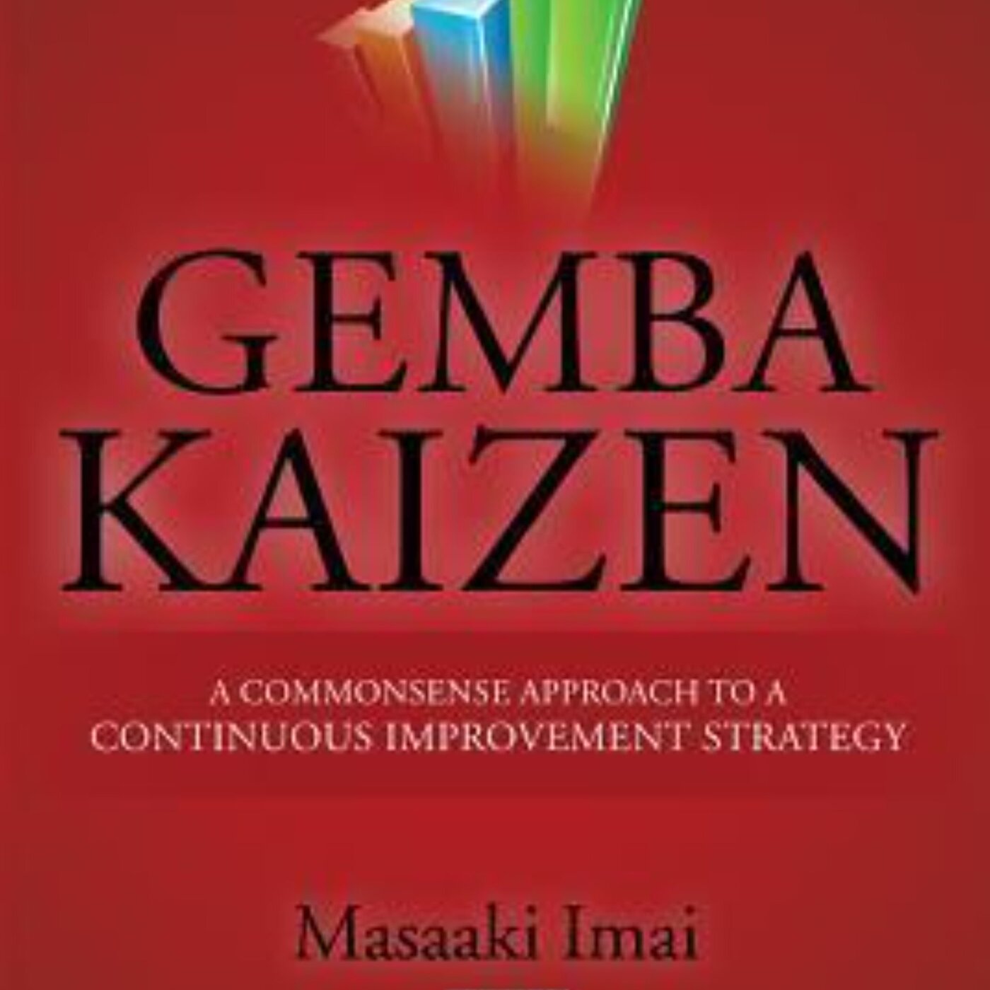 Gemba Kaizen: A Captivating Audio Summary of Masaaki Imai's ...