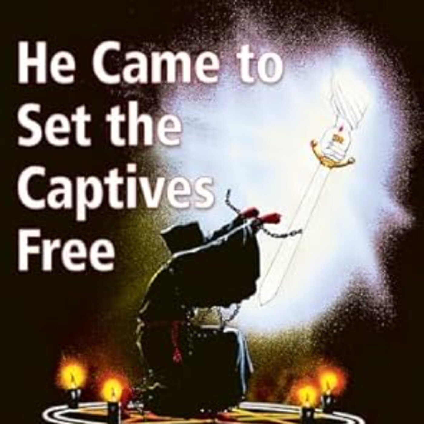He Came To Set The Captives Free: A Summary • Podcast • Bookey