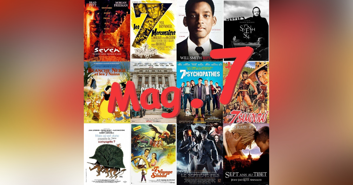 Le Mag.7 : La sélection de Manu • Podcast • La Prochaine Séance