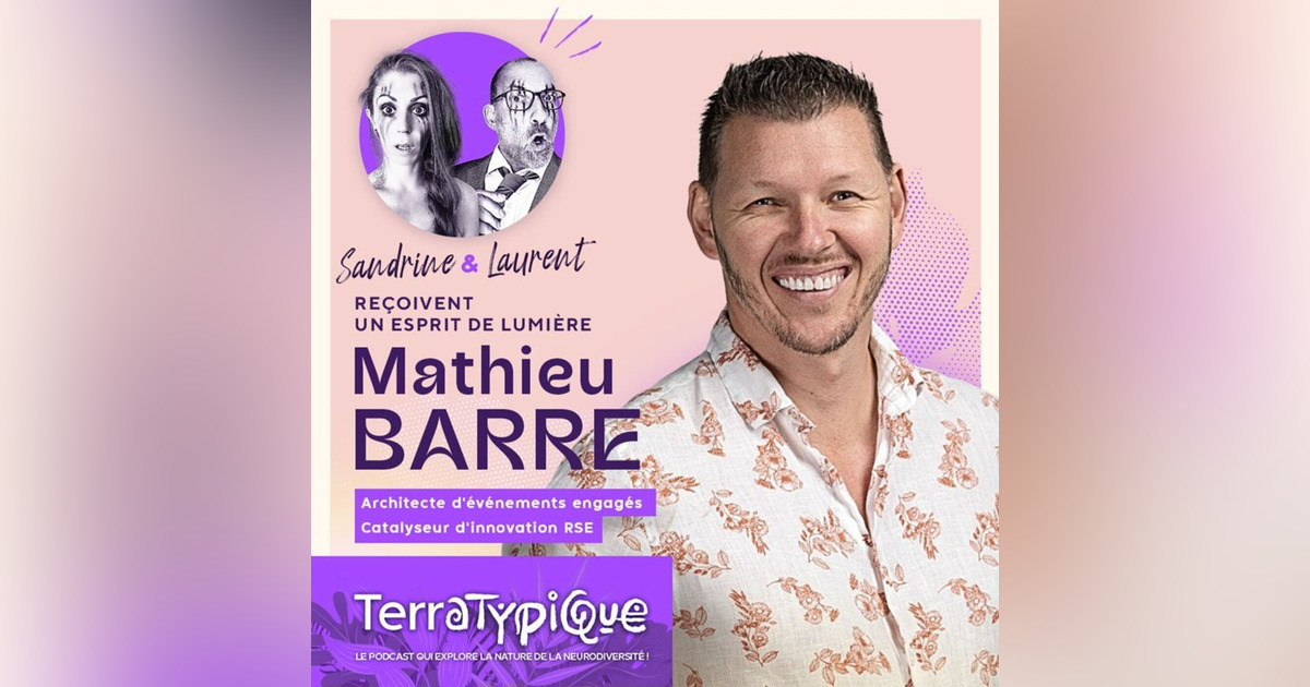 Big Talk / Une Utopie Réaliste avec Matthieu Barre • Podcast • TERRATYPIQUE