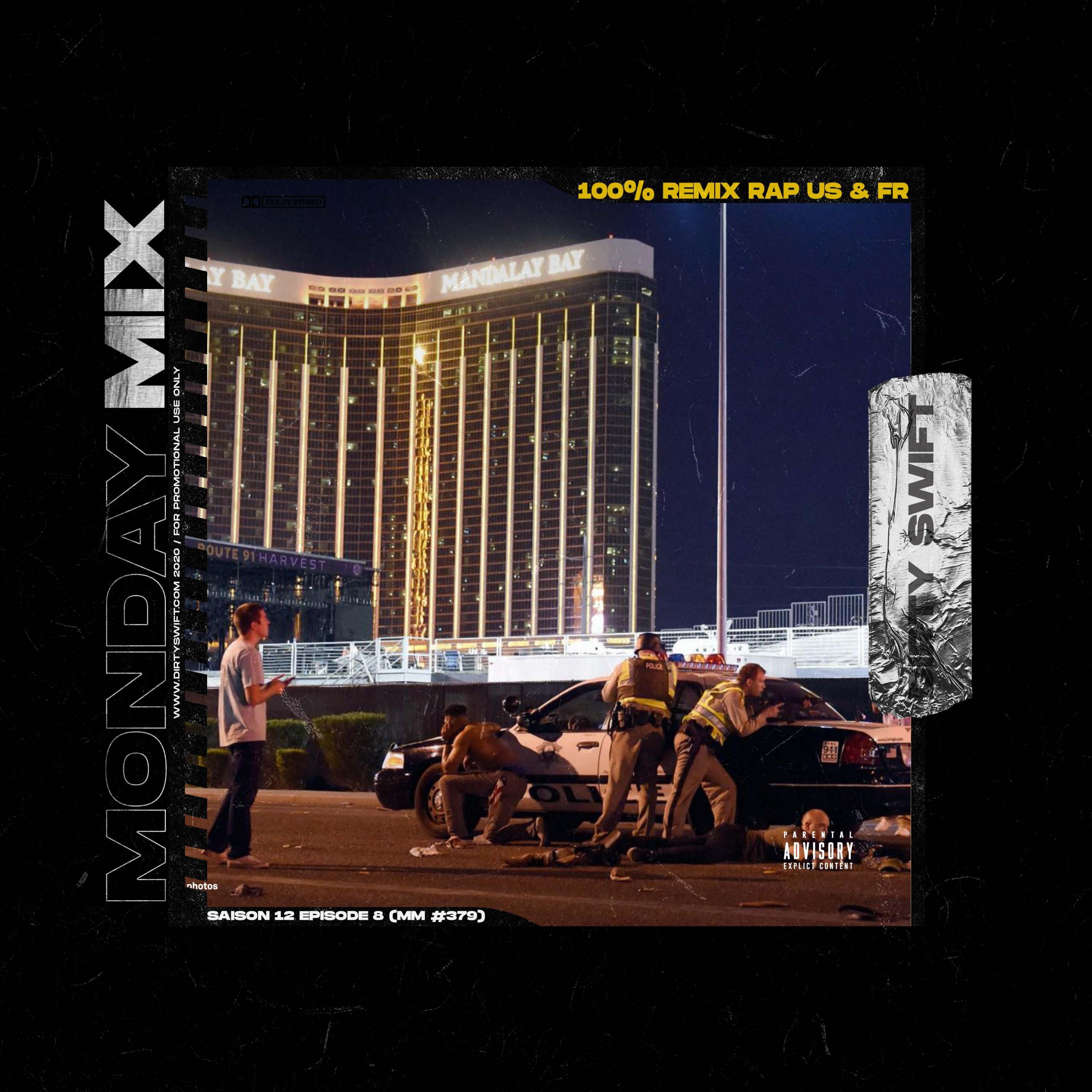 #MondayMix 379 by @dirtyswift «Saison 12 Episode 8 - 100% Remix US & FR ...