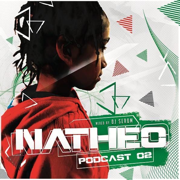 NATHEO - PODCAST#2 • Podcast • The Bounce Mix Podcast by DJ Serom