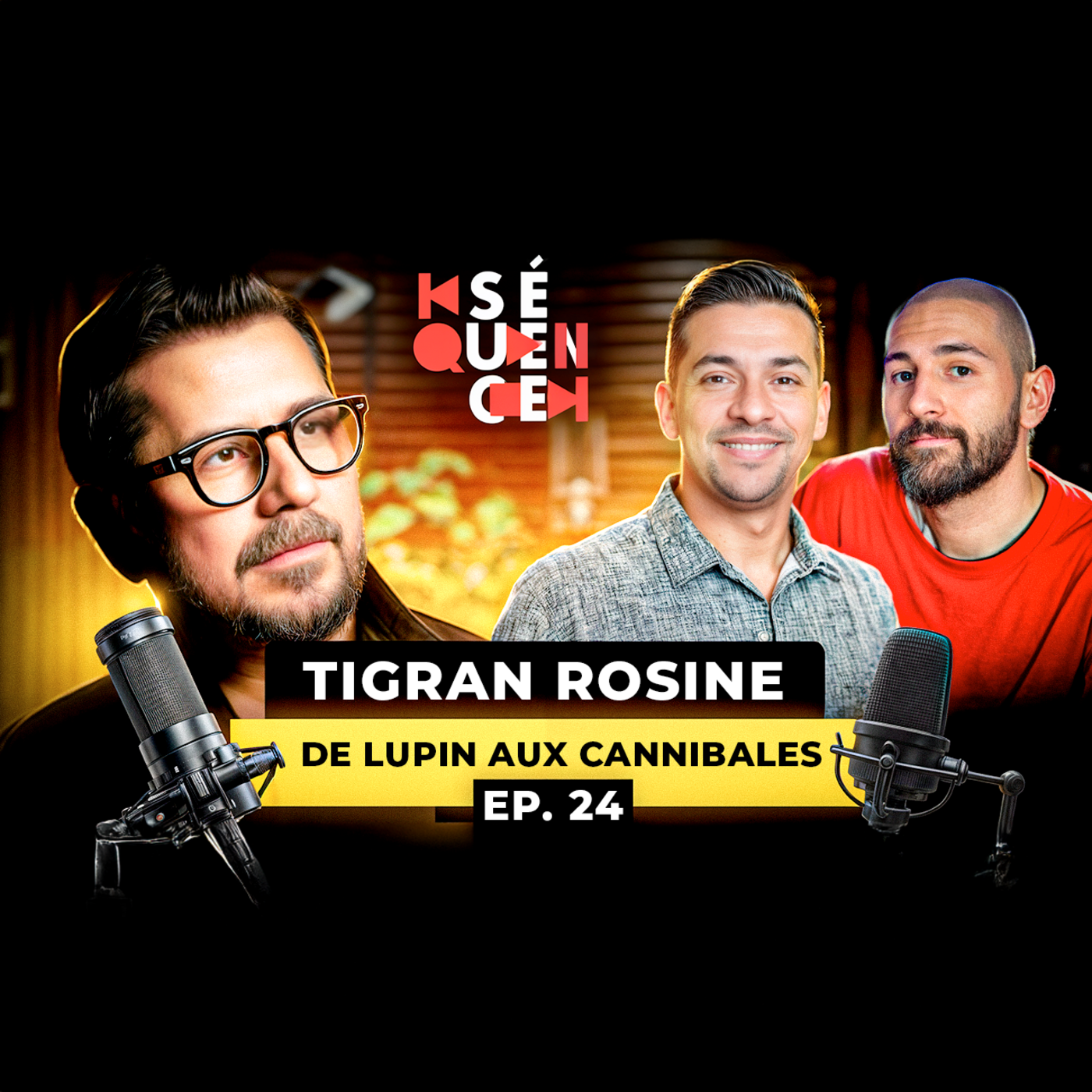 Séquence 24 – DE LUPIN AUX CANNIBALES : L’ÉCRITURE COMME ARME • Podcast • Séquence Podcast