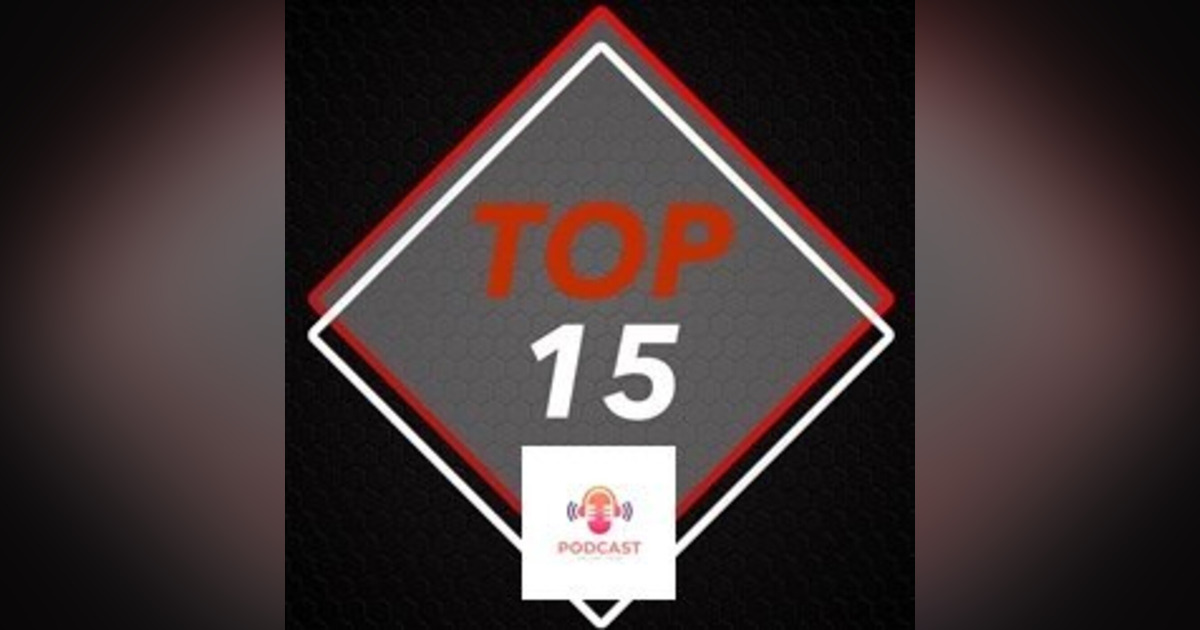 LE PODCAST DU TOP 15 DE LA SEMAINE 41/25 • Podcast • top 15 de la semaine 45/24