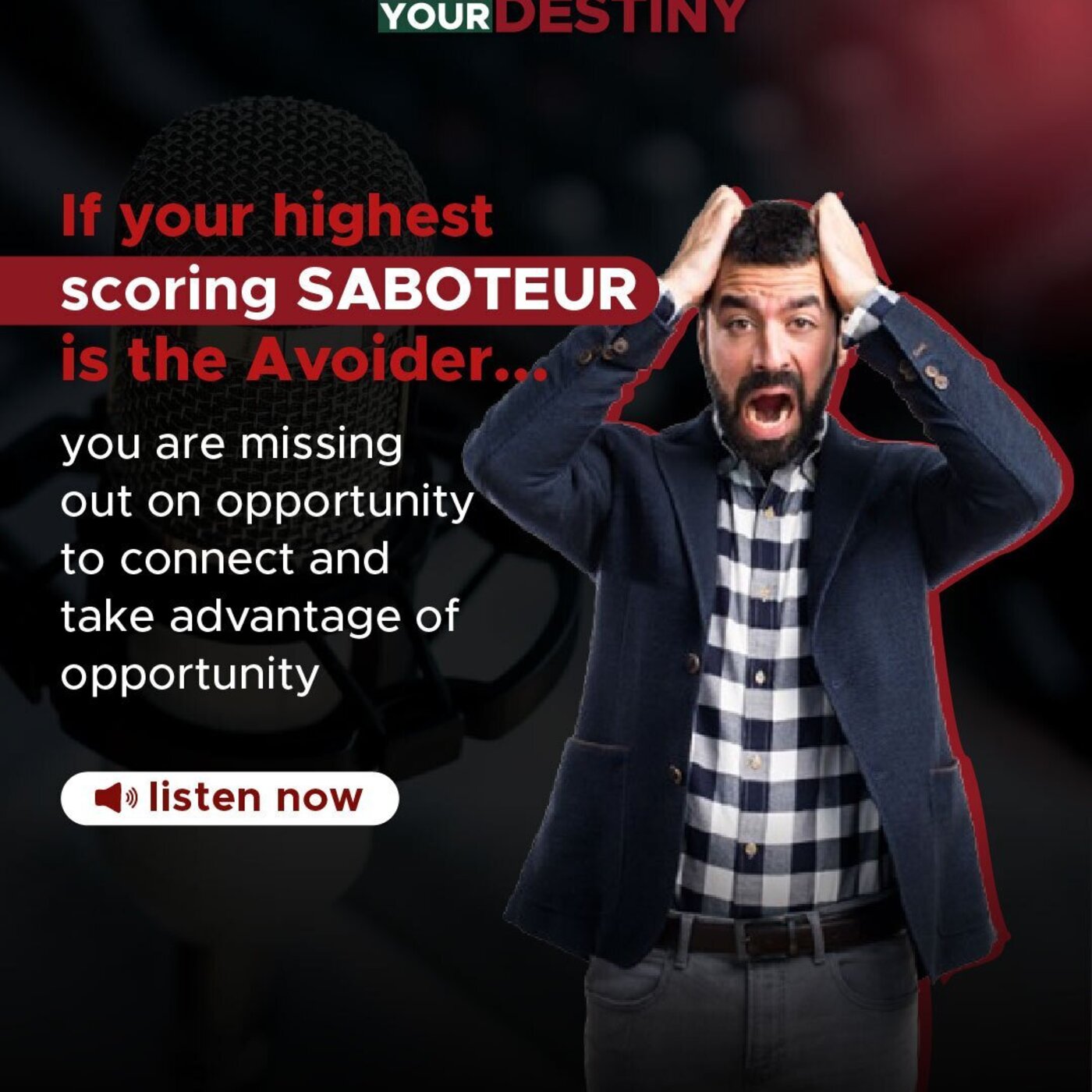 13. If you are a procrastinator you suffer from a dominant Avoider Saboteur • Podcast • Recode ...