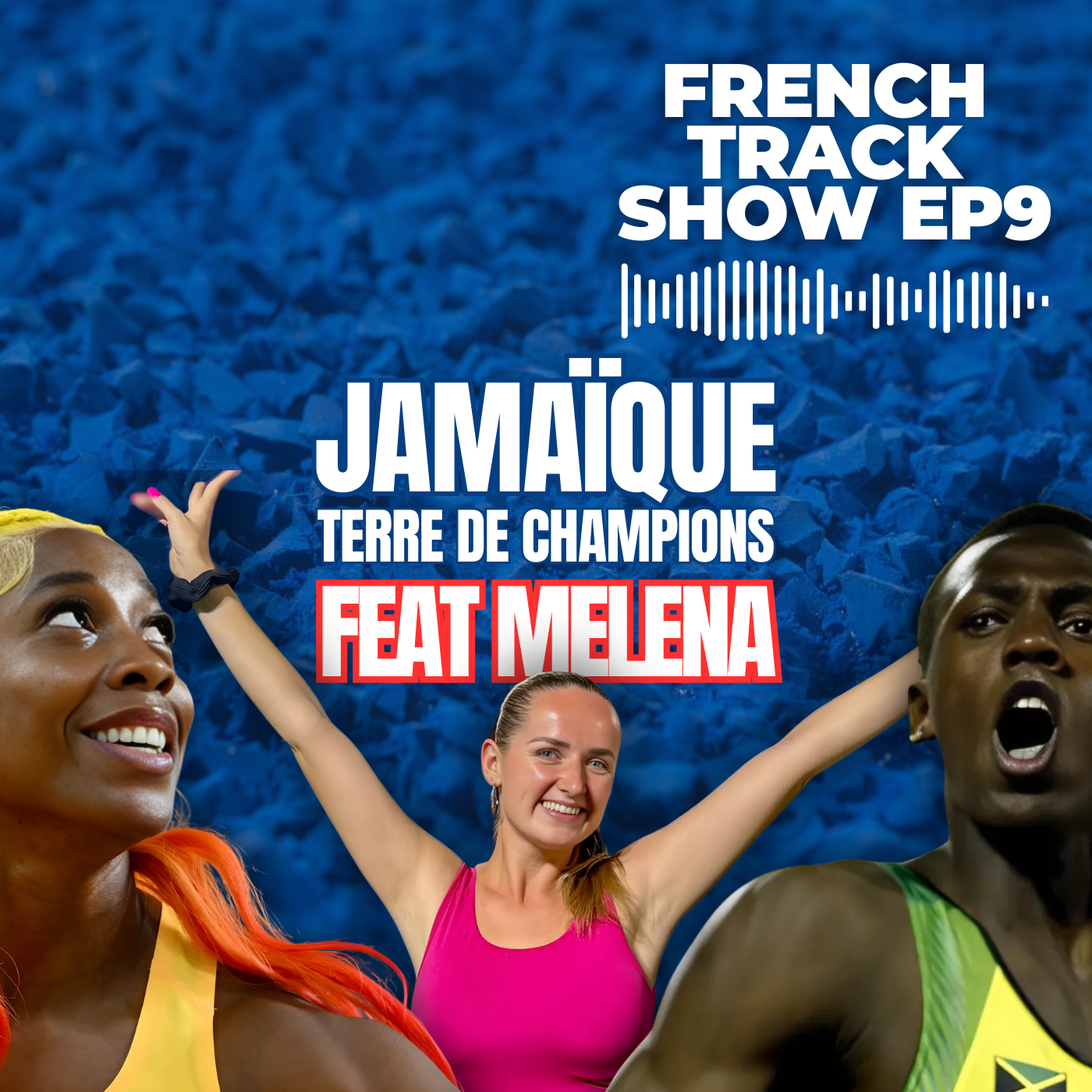 French Track Show & Melena Helias EP 9 • Podcast • French Track