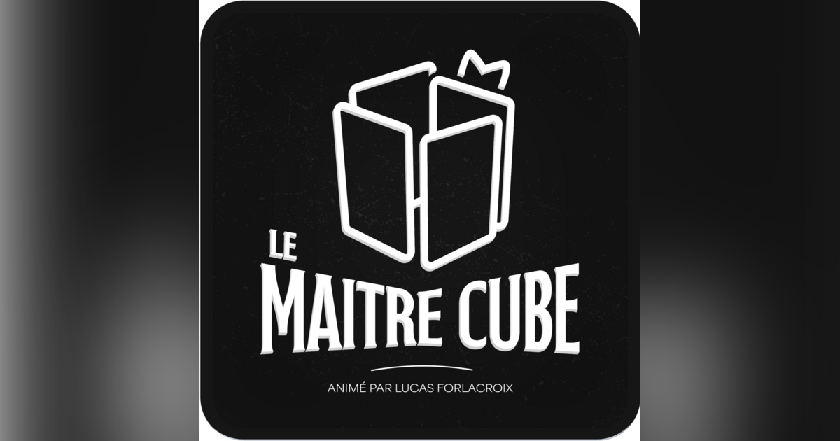 Cube Challenge #1 — 100 Cartes • Podcast • Le Maître Cube
