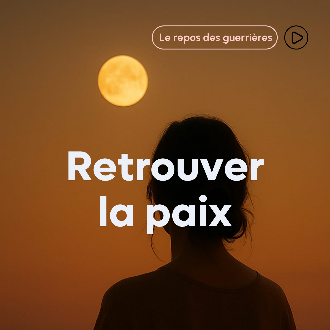 Le repos des guerrière – Séance guidée pour retrouver la paix • Podcast • Voyage intérieur ...