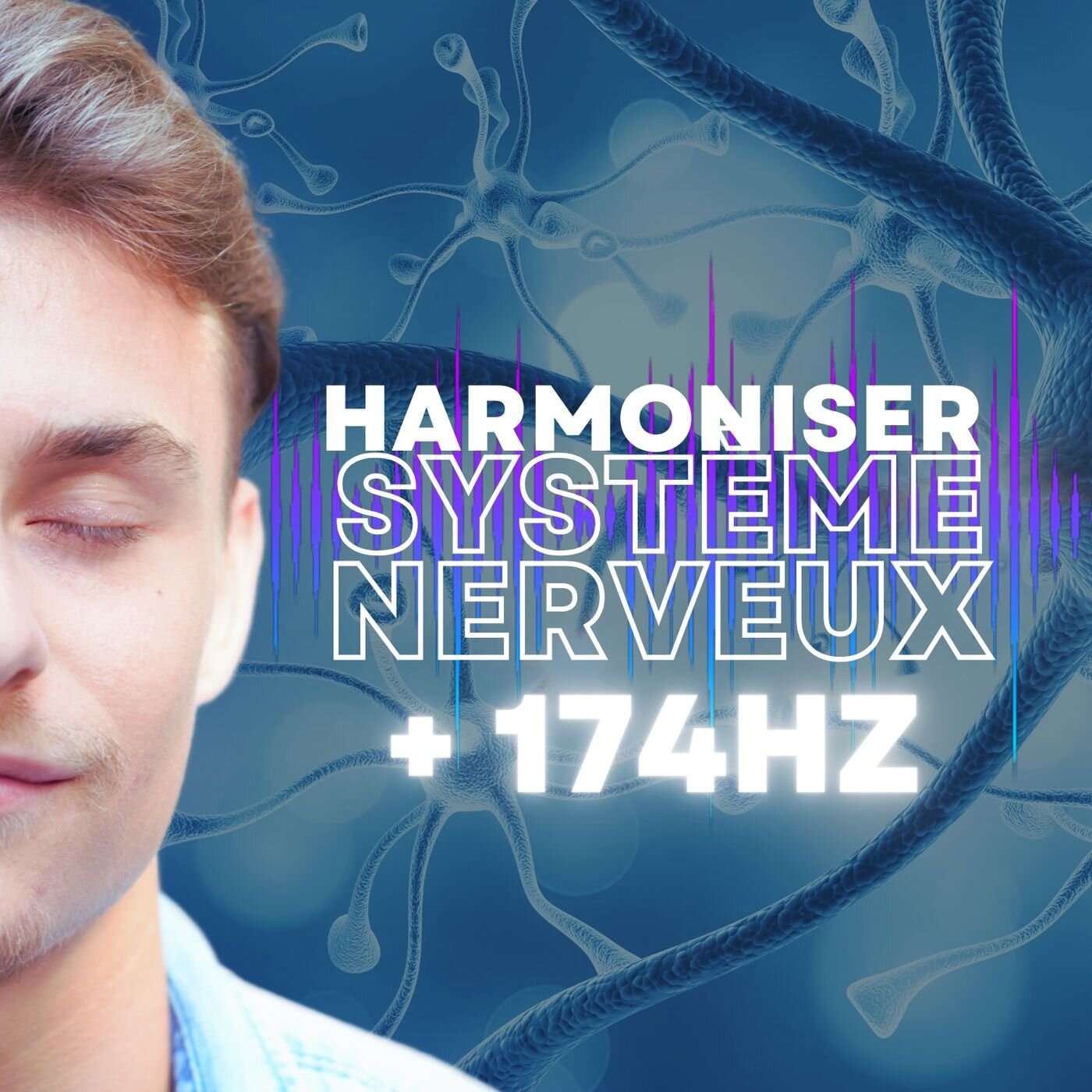 COHÉRENCE CARDIAQUE + 174 Hz - Harmoniser le système nerveux ...