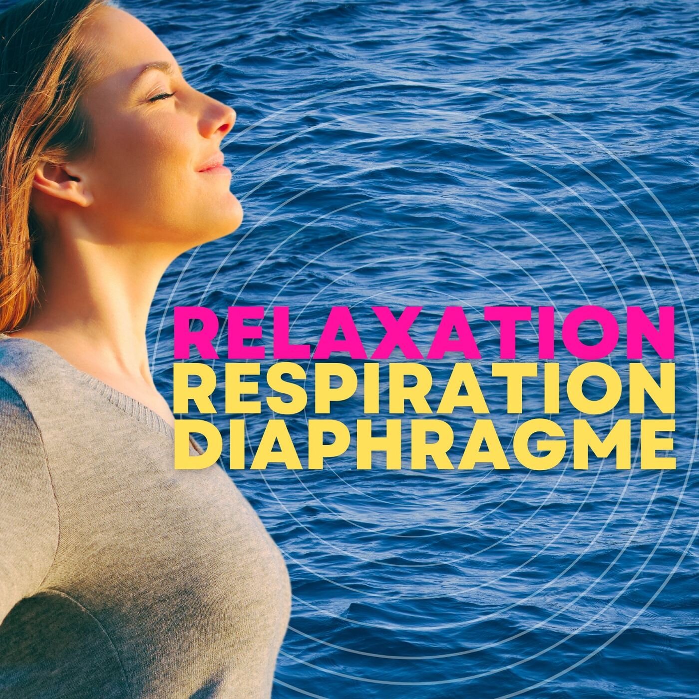 RELAXATION COMPLÈTE du corps avec la RESPIRATION du diaphragme ...