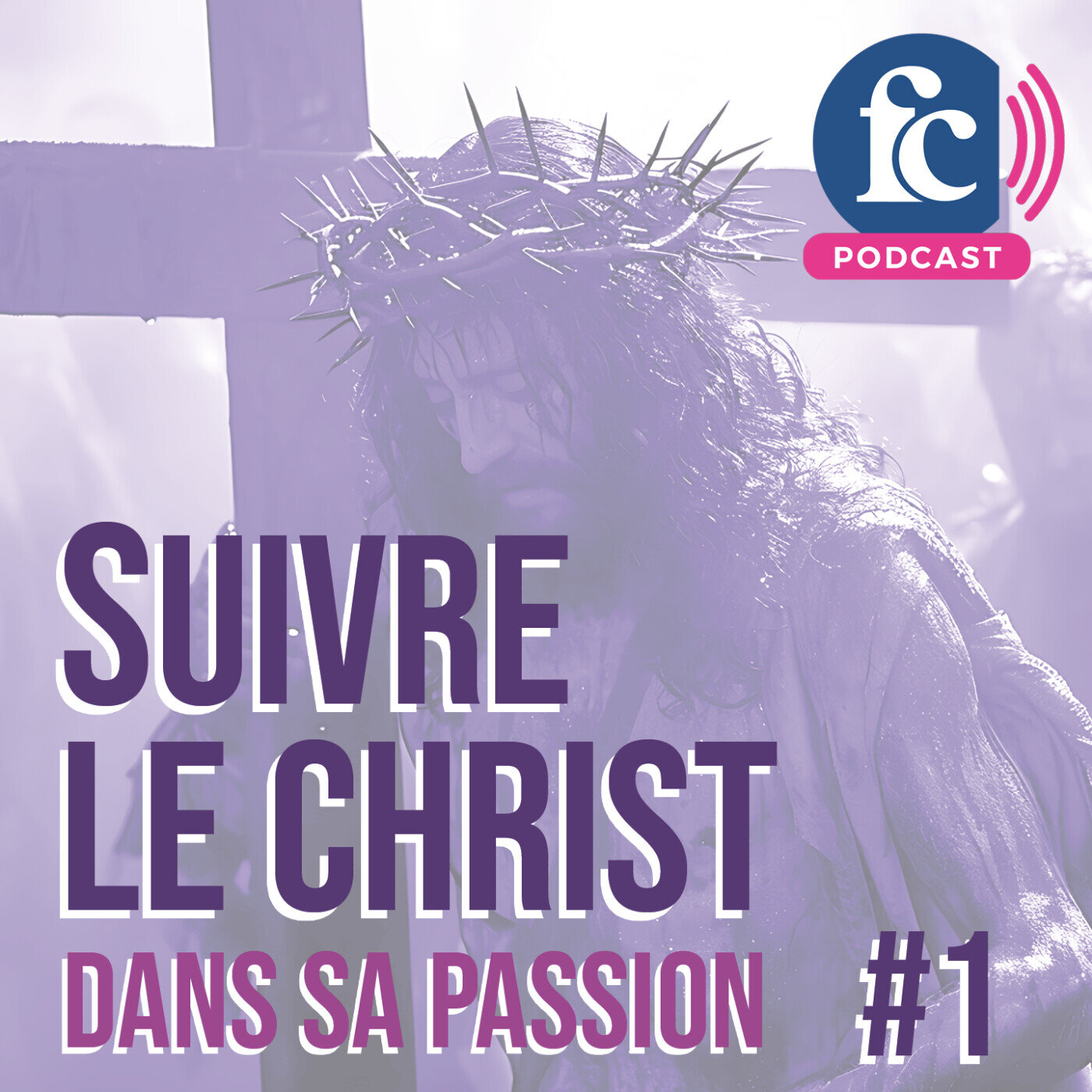 Pourquoi il est essentiel de méditer la Passion du Christ pendant le ...