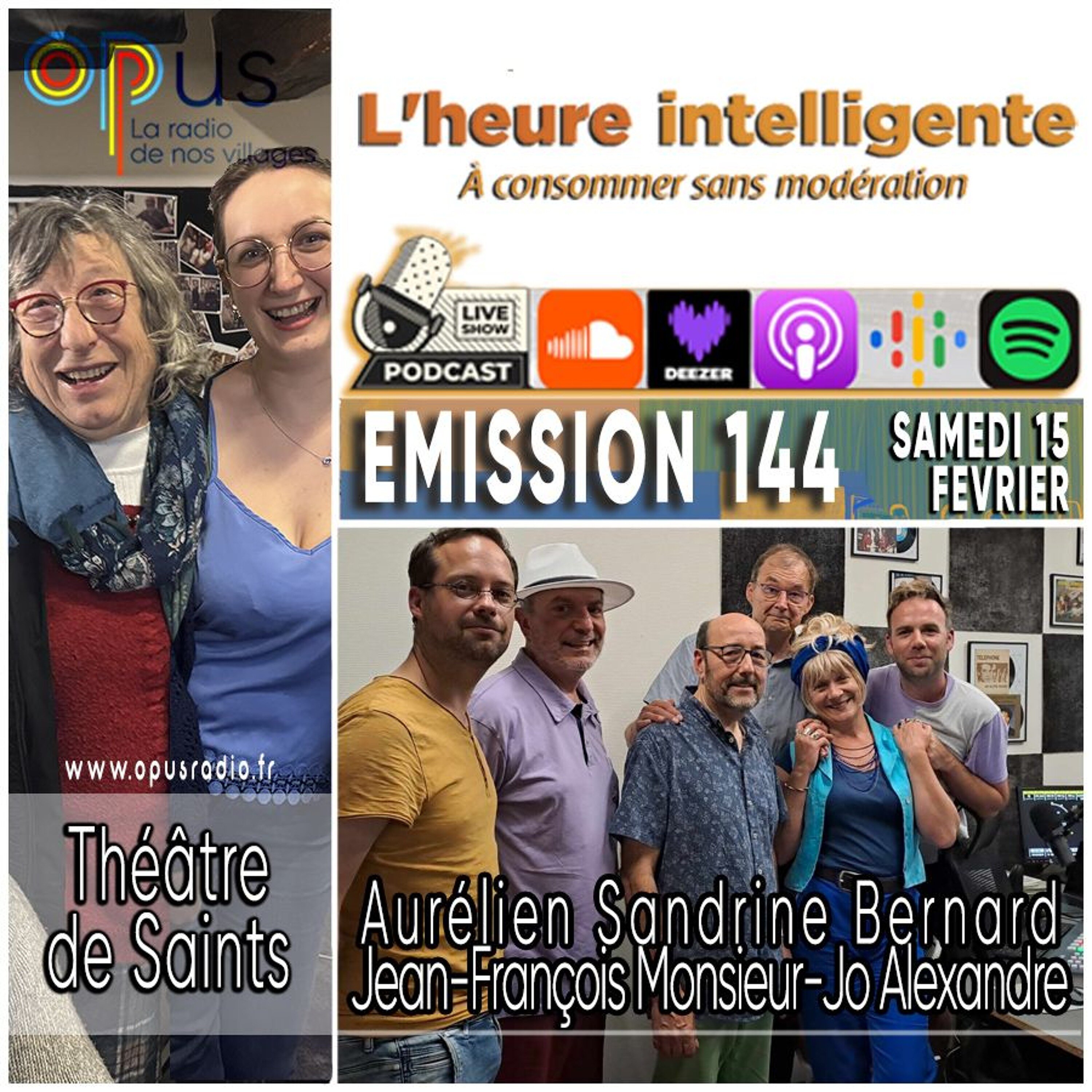 L’heure intelligente EM144 - 15/02/25 : Le théâtre de Saint avec ...