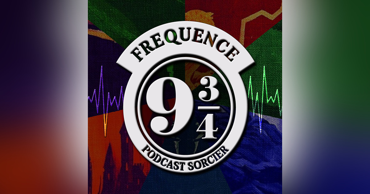 Fréquence 9 3/4 - Le podcast Harry Potter chapitre par chapitre ...