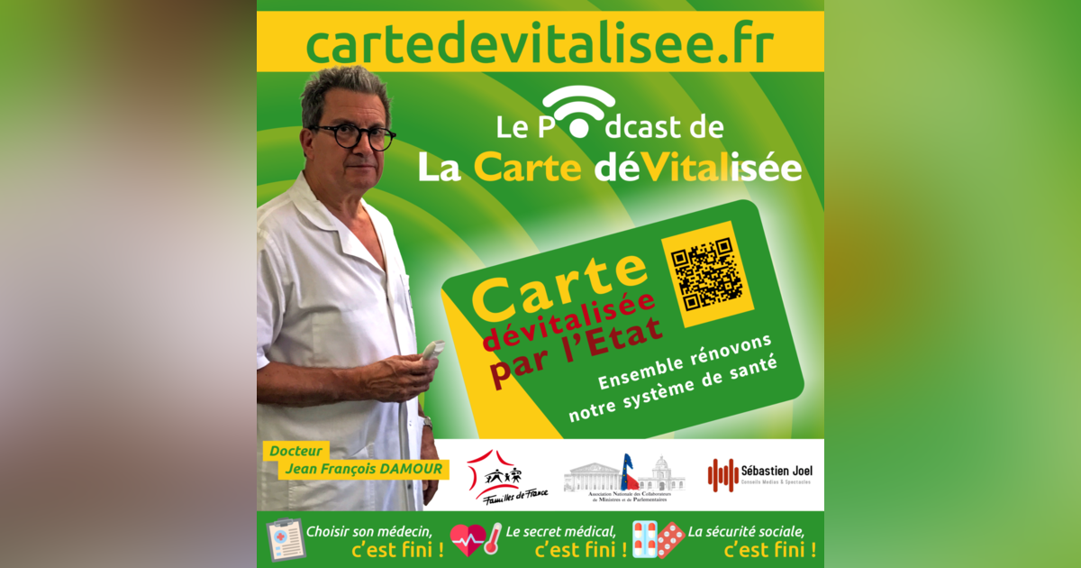 La Carte Vitale, qui est-elle ? • Podcast • La Carte Dévitalisée