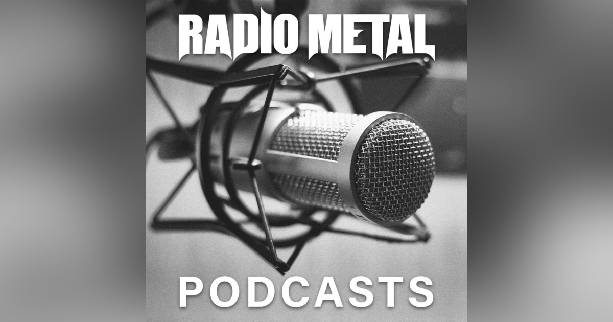 Radio Metal Podcasts • Podcast